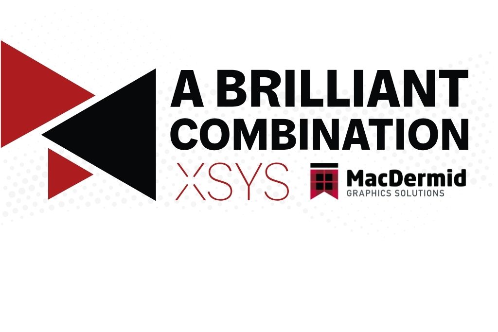 XSYS Anuncia a Conclusão da Aquisição da MacDermid Graphics Solutions ...